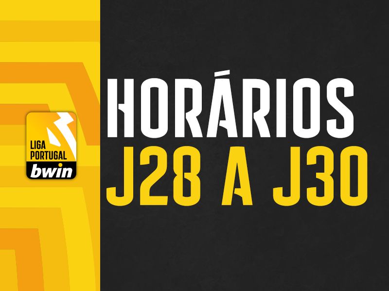 Liga Portugal - Divulgados os horários das rondas 28, 29 e 30 da Liga Portugal bwin